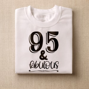 95th Birthday SVG Bundle, 6 Designs, 95th Birthday Shirt SVG, Cheers to ...