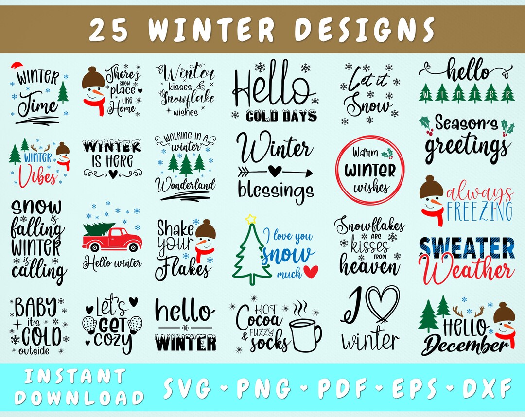 Winter Quotes SVG Bundle, 25 Designs, Winter Cut Files, Winter PNG ...