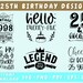 25th Birthday SVG Bundle 6 Designs 25th Birthday Shirt SVG - Etsy