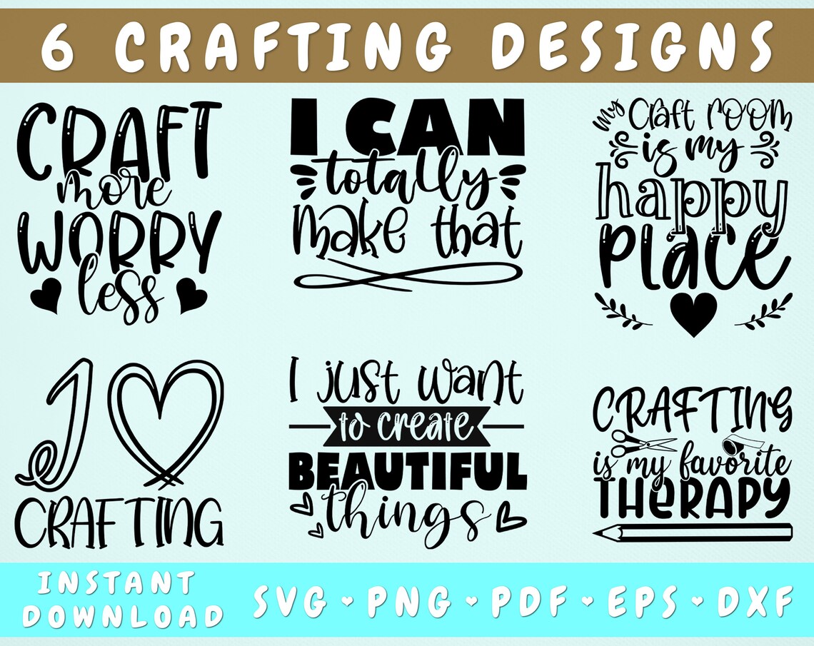 Crafting Quotes SVG Bundle 6 Designs Crafting Sayings SVG - Etsy