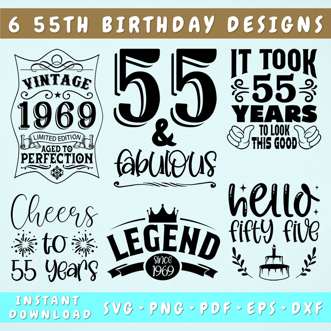 55th Birthday SVG Bundle, 6 Designs, 55th Birthday Shirt SVG, Cheers to ...