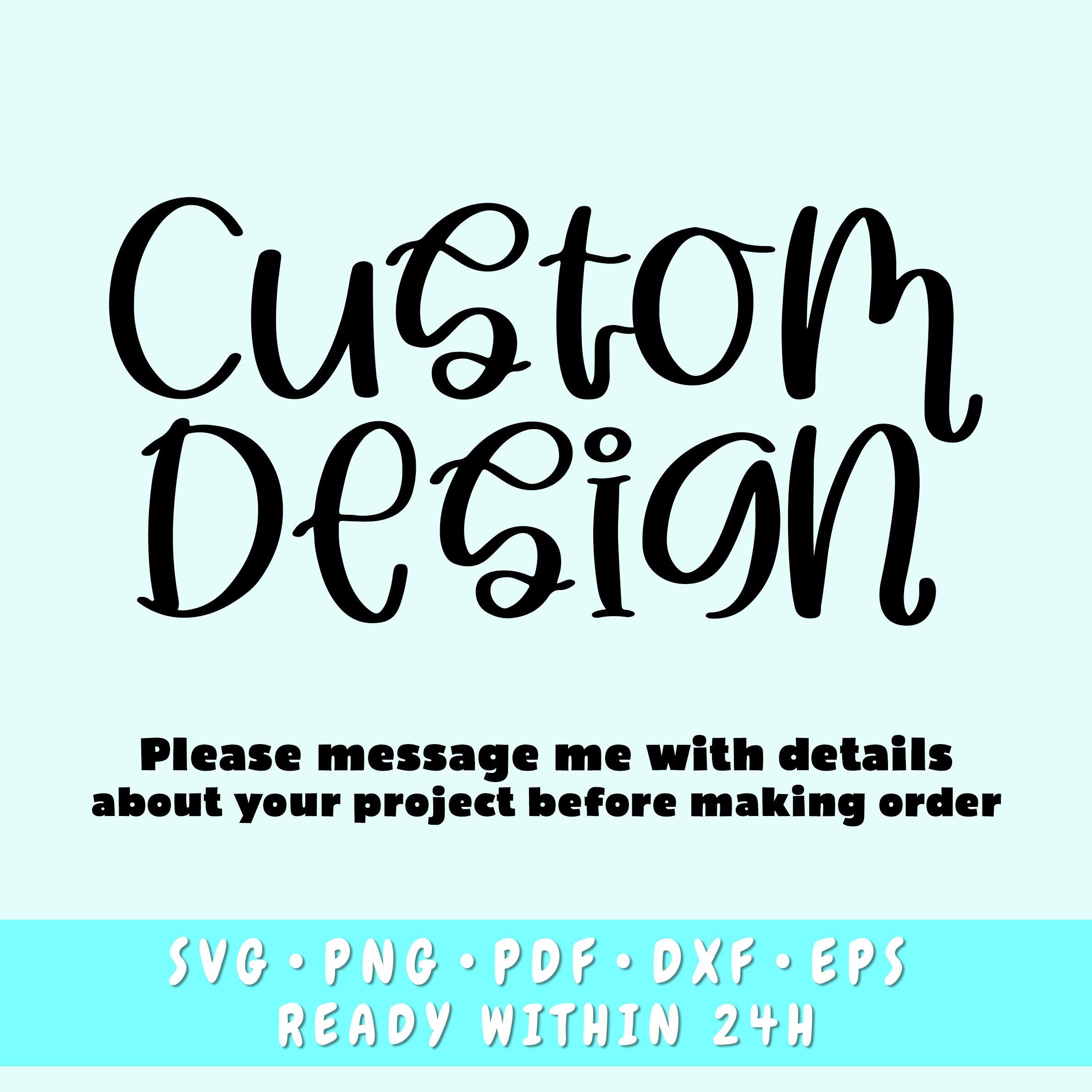 Custom SVG, Personalized SVG File, Custom SVG Cut File, Custom Png ...