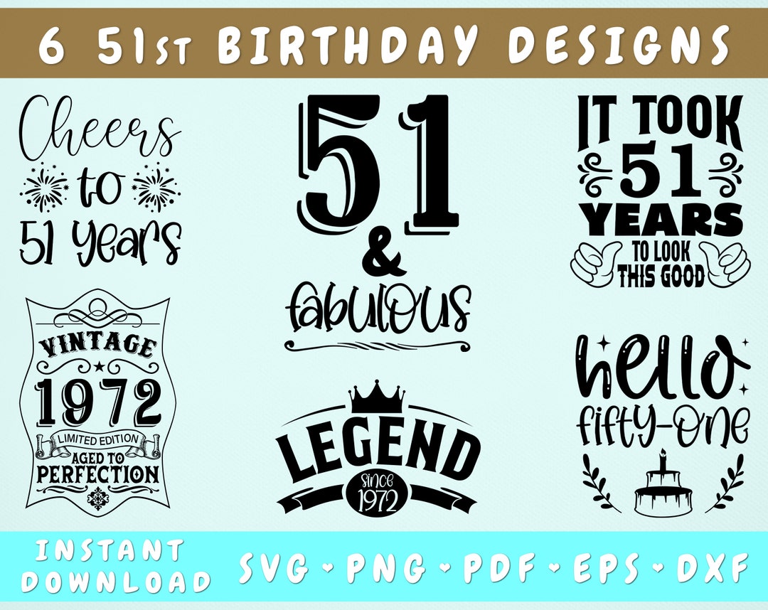 51st Birthday SVG Bundle 6 Designs 51 and Fabulous SVG It - Etsy