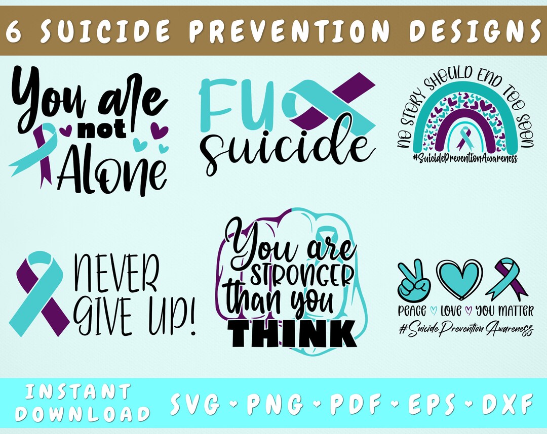 Suicide Prevention SVG Bundle, 6 Designs, Suicide Awareness SVG, You ...