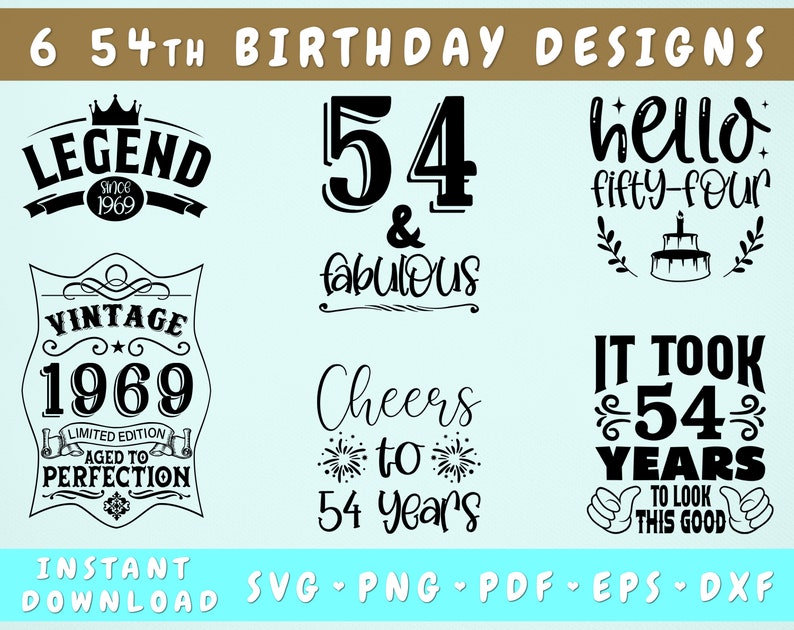 54th Birthday SVG Bundle 6 Designs 54 and Fabulous SVG It - Etsy