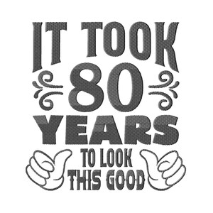 80th Birthday Embroidery Designs Bundle - 6 Designs, 80 and Fabulous ...