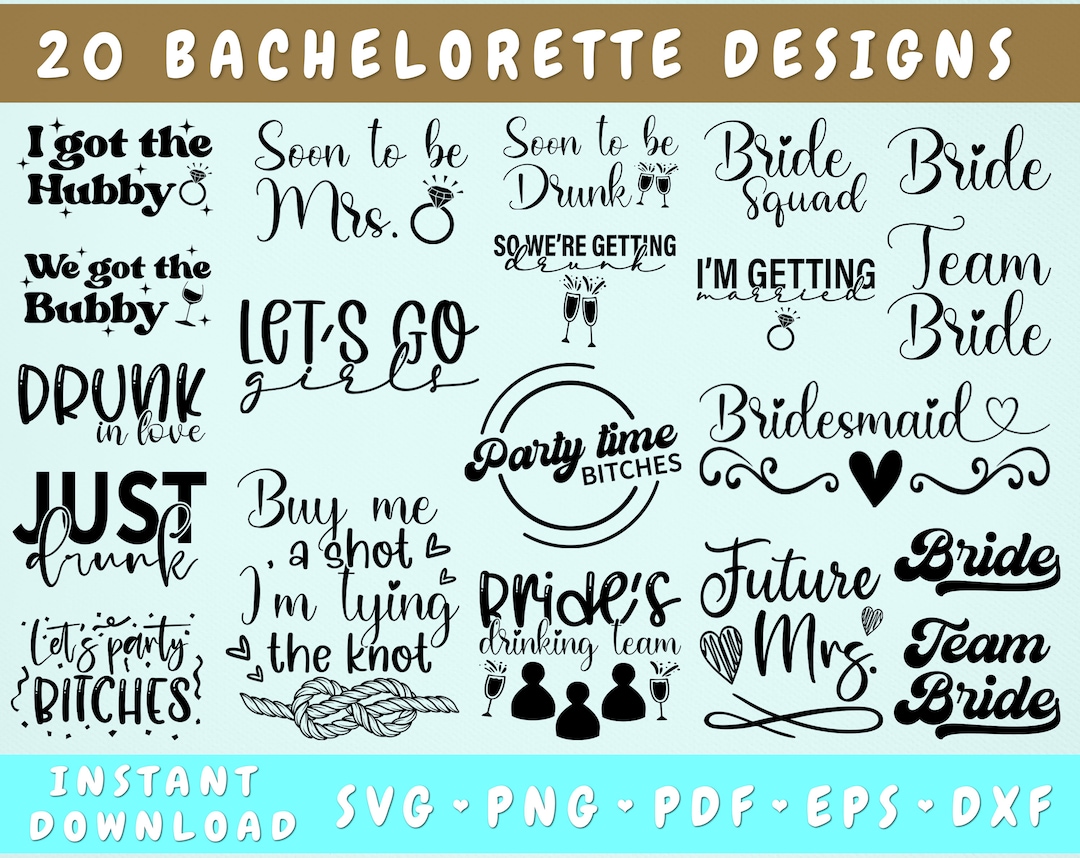Bachelorette Party SVG Bundle, 20 Designs, Bride SVG, Team Bride SVG ...