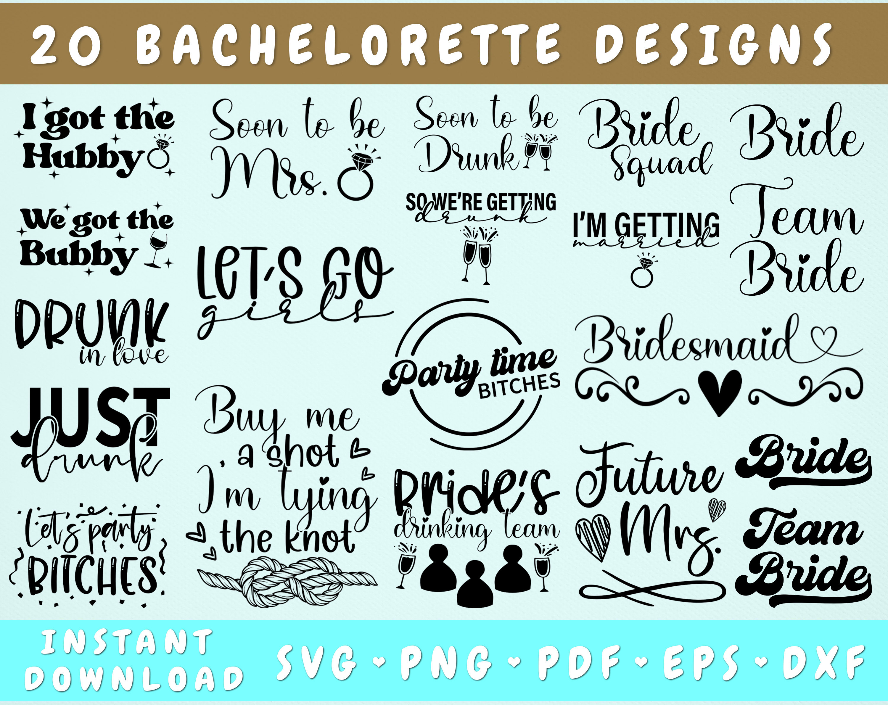 Bachelorette Party SVG Bundle, 20 Designs, Bride SVG, Team Bride SVG ...