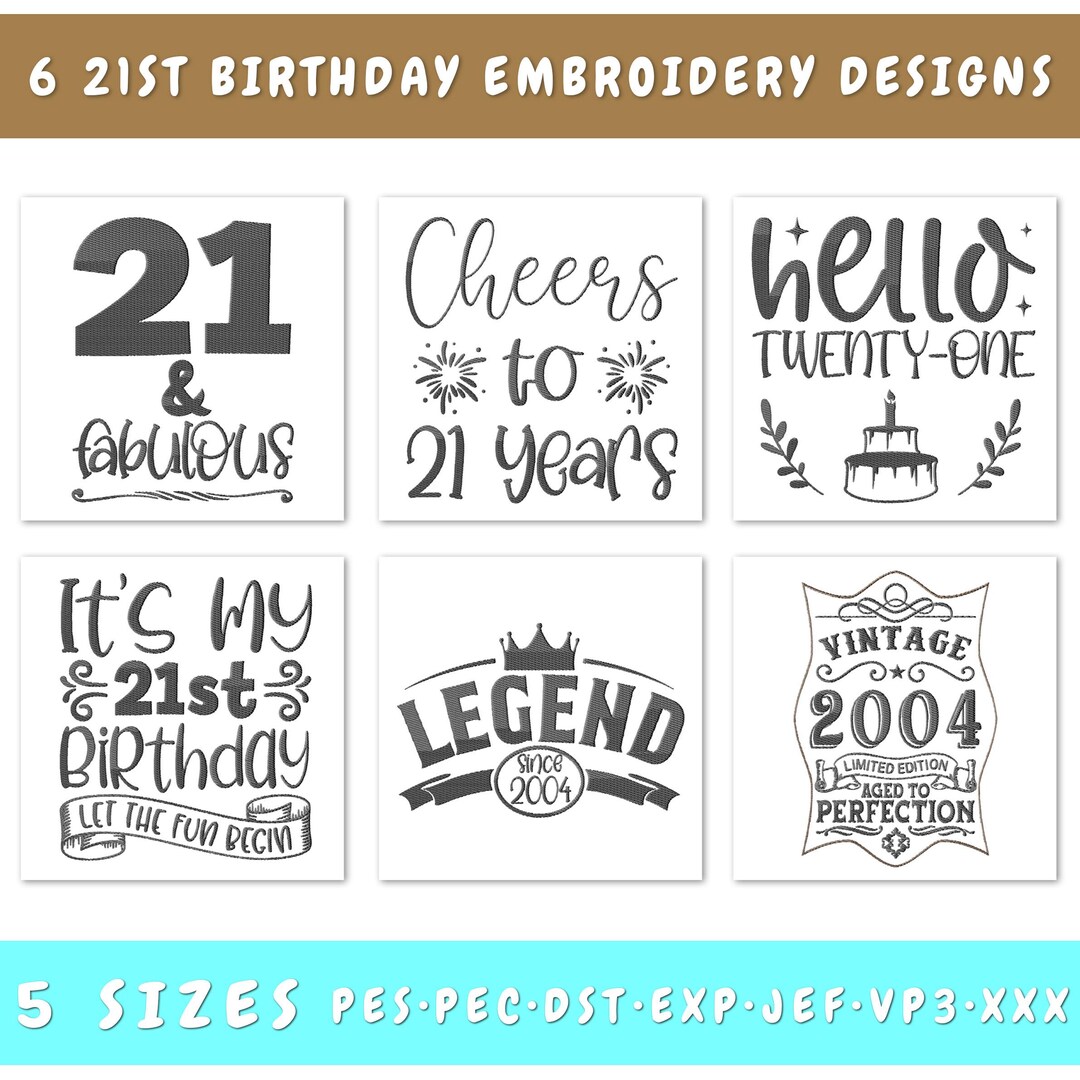 21st Birthday Embroidery Designs Bundle - 6 Designs, 21 and Fabulous ...