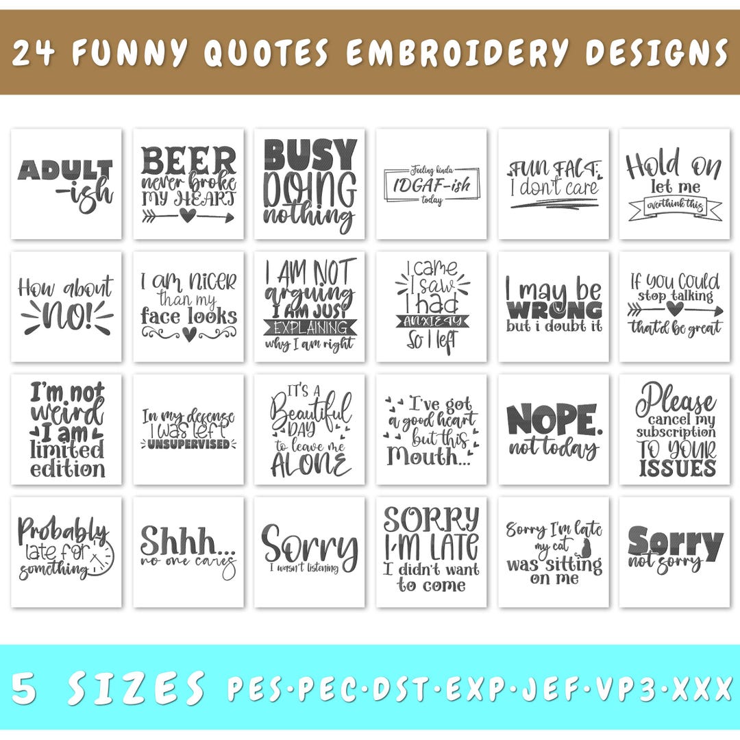 Funny Embroidery Designs Bundle - 24 Designs, Sarcastic Quotes ...