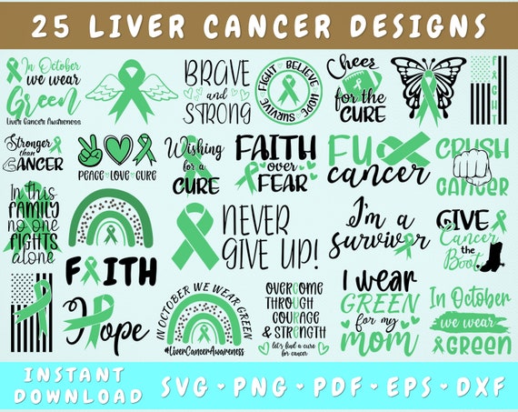 Liver Cancer Awareness SVG Bundle 25 Designs Green Ribbon - Etsy