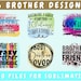 Brother Sublimation Designs Bundle, 6 Brother Quotes PNG Files, Best ...