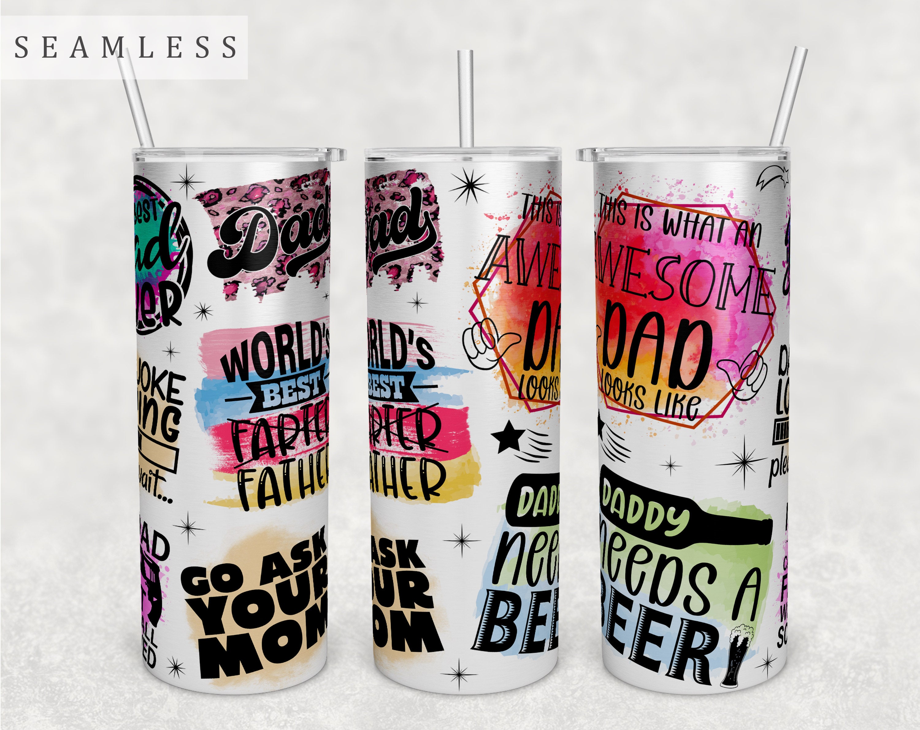 Dad Quotes Tumbler Wrap, Seamless Tumbler Sublimation Design, 20oz ...