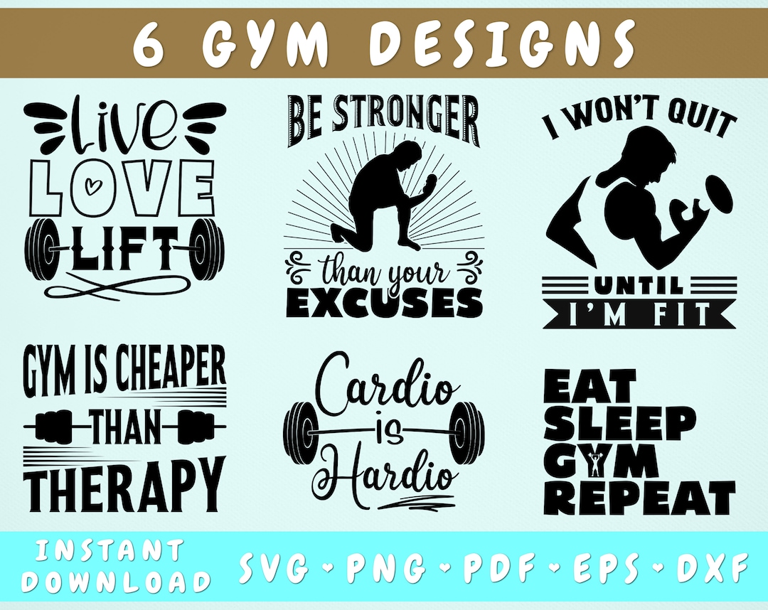 Gym SVG Bundle 6 Designs Gym Quotes SVG Gym Shirt SVG - Etsy