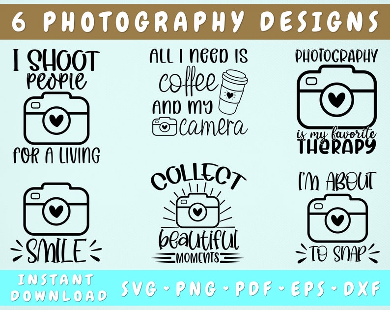 Photography SVG Bundle 6 Designs Photographer Quotes SVG - Etsy
