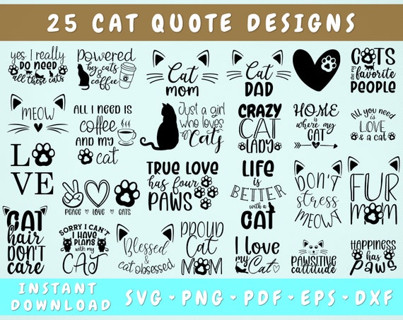 Cat Quote SVG Bundle 25 Designs Cat Sayings SVG Cat Mom - Etsy
