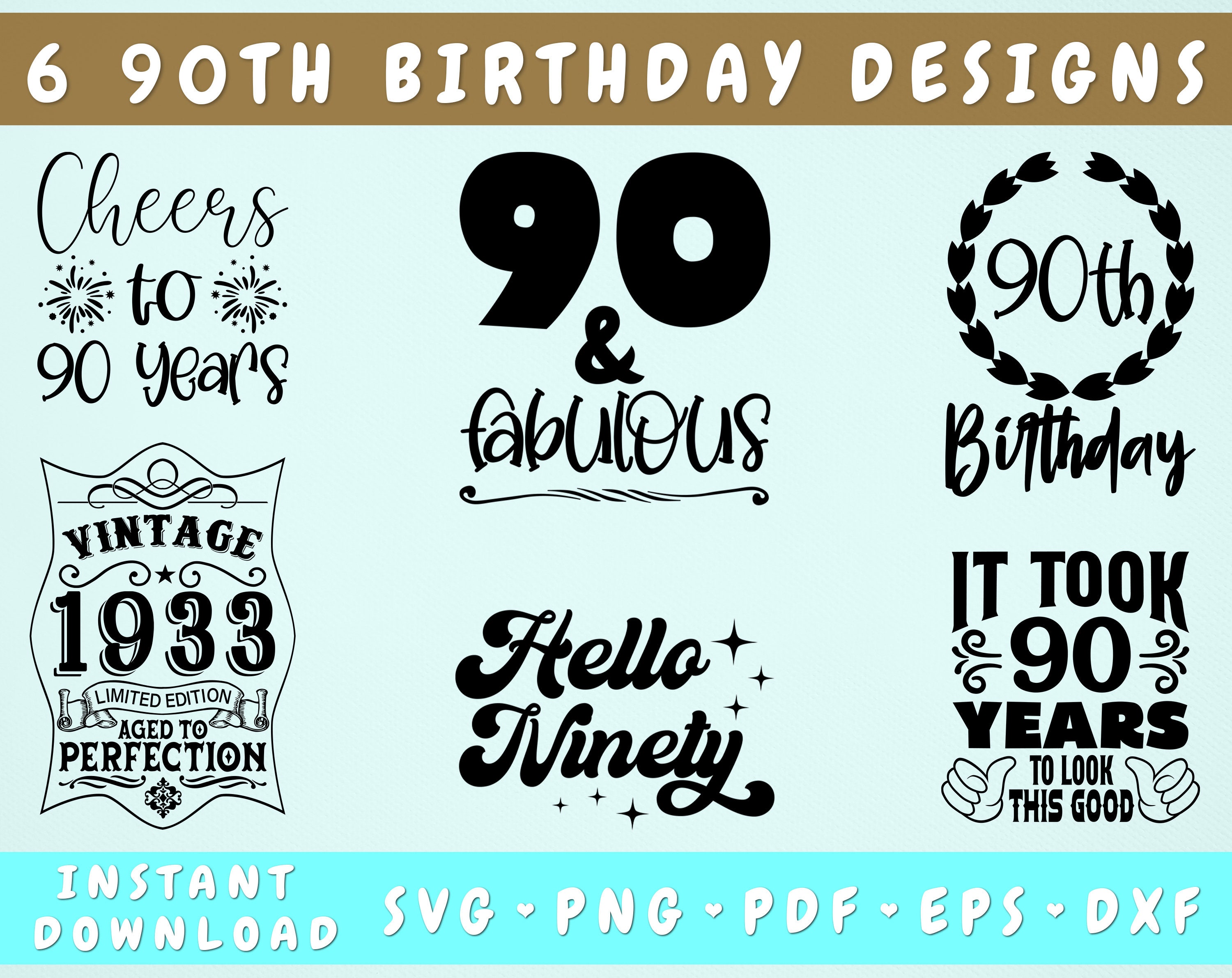 90th Birthday SVG Bundle 6 Designs 90 and Fabulous SVG It - Etsy