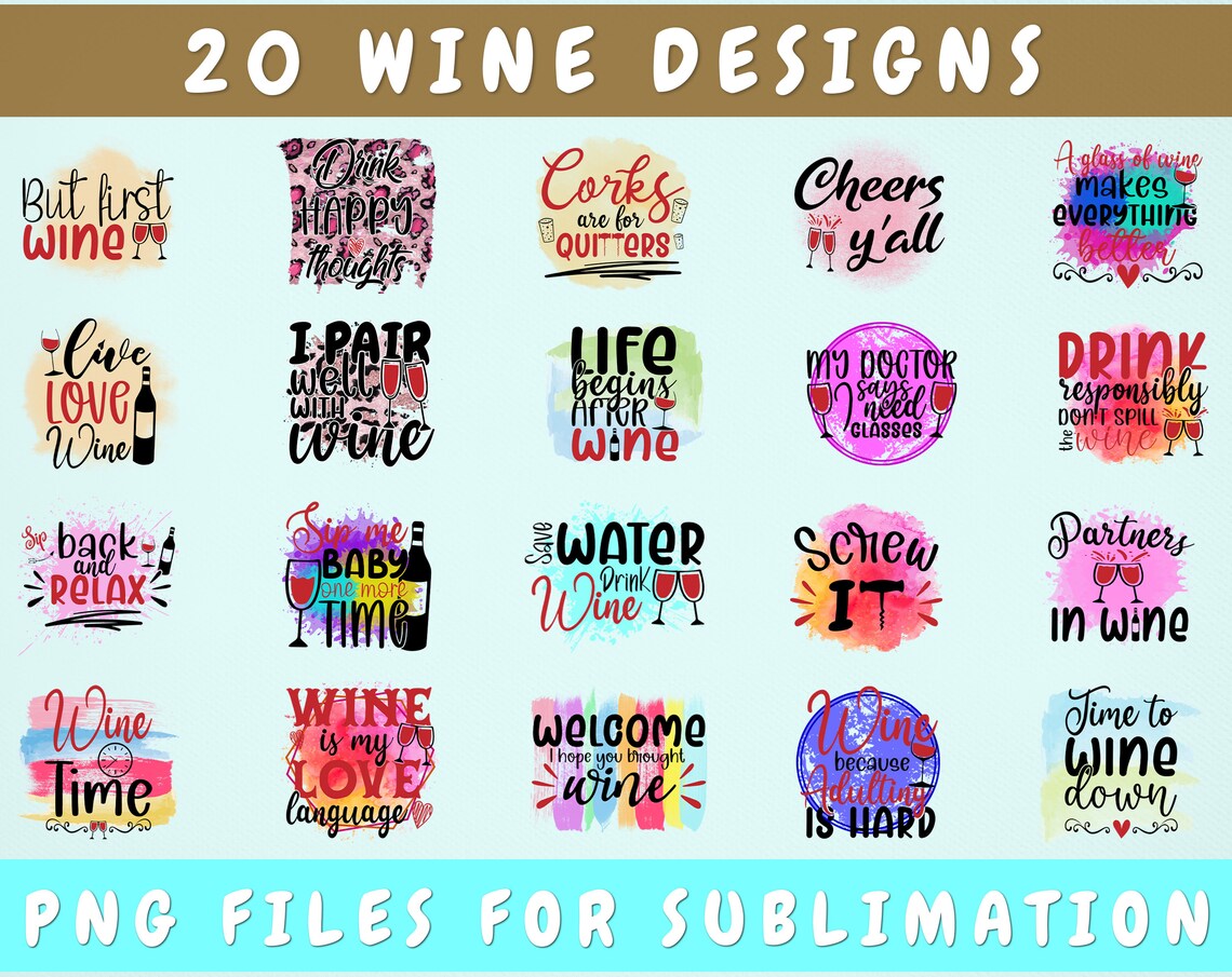 Wine Sublimation Designs Bundle, 20 Designs, Wine PNG Files for ...