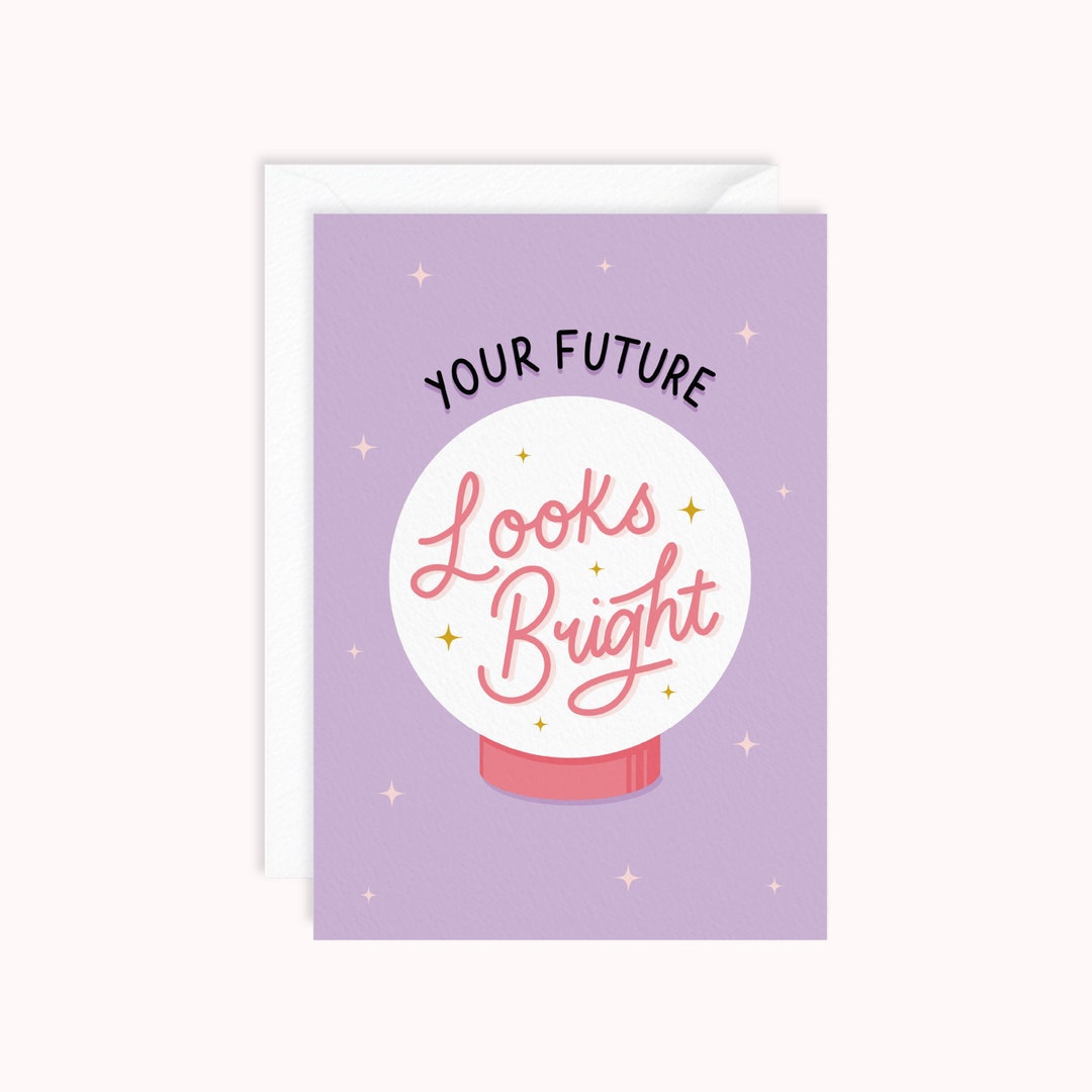 Your Future Looks Bright | New Job Card | New Career Card | Crystal ...