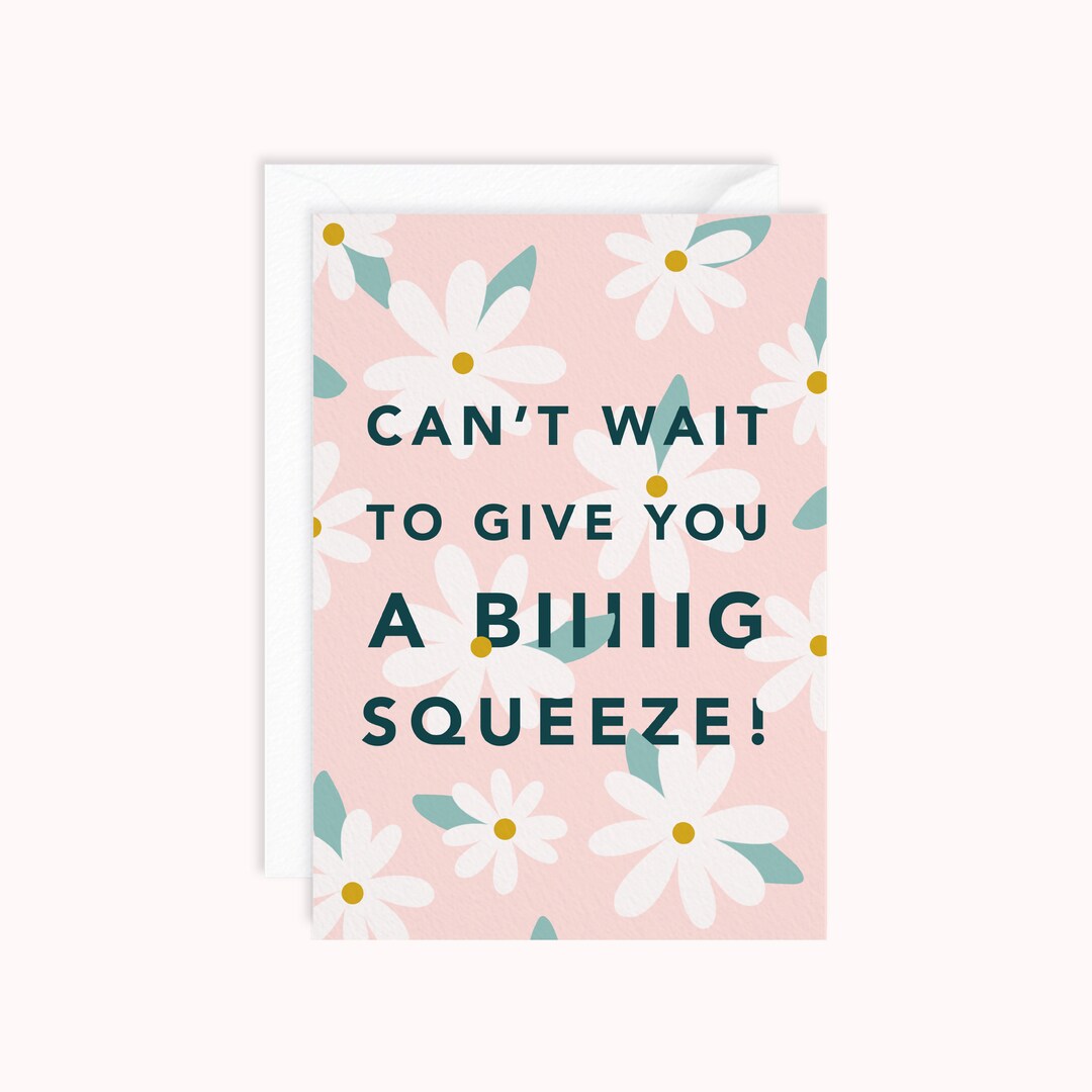 Can't Wait to Give You A Big Squeeze Card | Valentines Day Card | Long ...