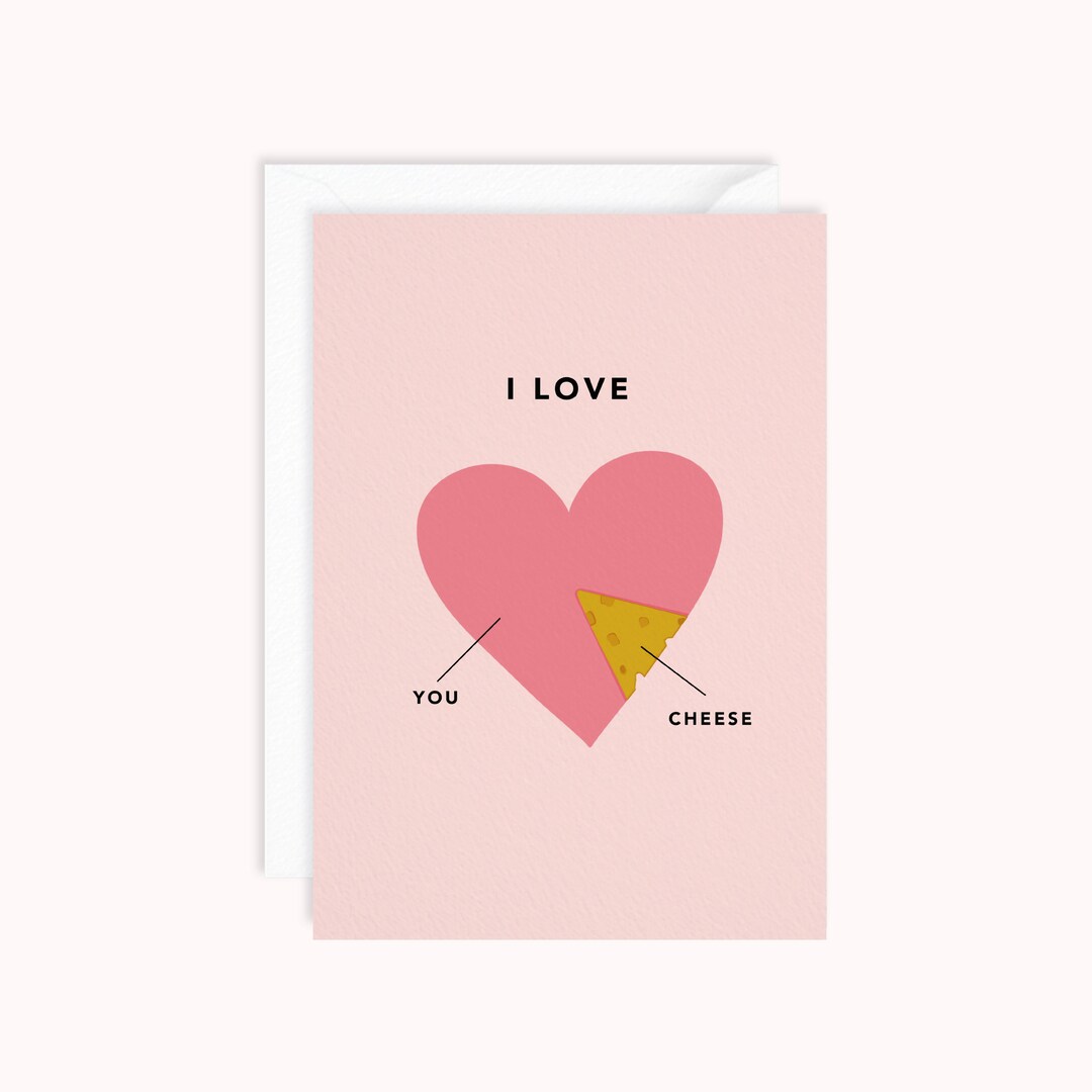 I Love You and I Love Cheese | Anniversary Card | Valentines Card ...