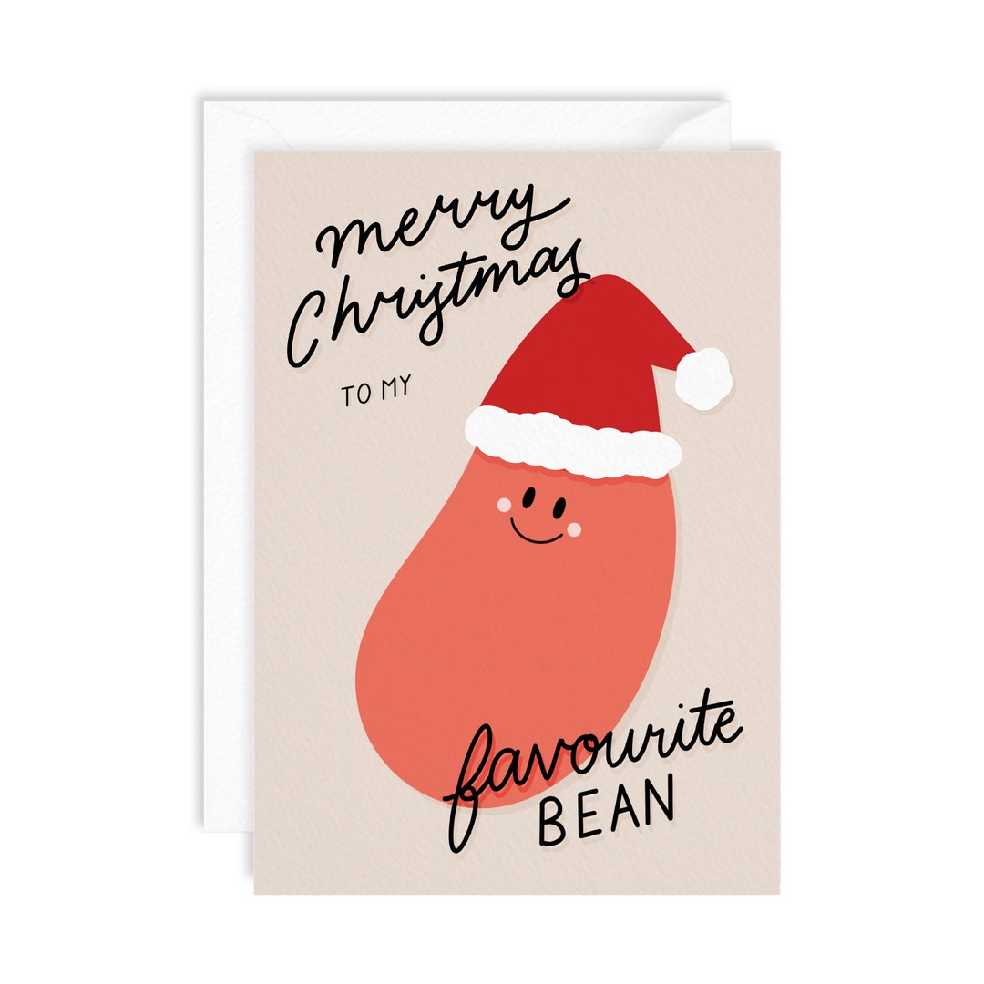 Merry Christmas to My Favourite Bean Card | Christmas Card | Bean ...