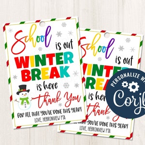 Printable/editable School is Out Winter Break is Here Thank You Gift ...