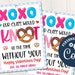 Printable/editable XOXO Our Class Would KNOT Be the Same Without You ...