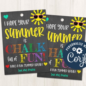 Printable/editable Chalk Full of Fun Summer Break Last Day of School ...