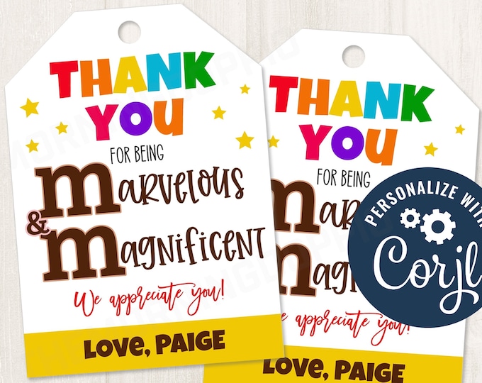 Printable/editable You Are Marvelous and Magnificent M&M Gift Tag for ...
