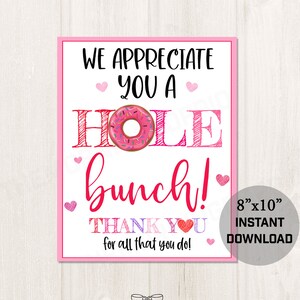 Printable We Appreciate You a HOLE Bunch Thank You Sign, PTO Teacher ...