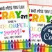 Printable/editable I Will Miss You Cray-zy Have a Colorful Summer ...