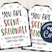 Printable/editable You Are Scent-sational Christmas Gift Tag, Lotion ...