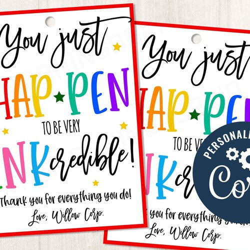 Pen Thank You Gift Tags Hap-pen to Be Ink-credible Teacher - Etsy