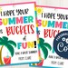 Printable/editable Buckets of Fun Summer Break Last Day of School Gift ...