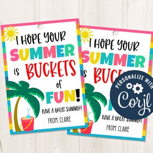 Printable/editable Buckets of Fun Summer Break Last Day of School Gift ...