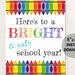 Printable Here's to a Bright and Safe School Year Sign, Back to School ...