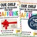 Printable/editable Our Child May Be the Reason You Need Caffeine Coffee ...
