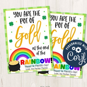Printable/editable You Are the Pot of Gold at the End of the Rainbow St ...