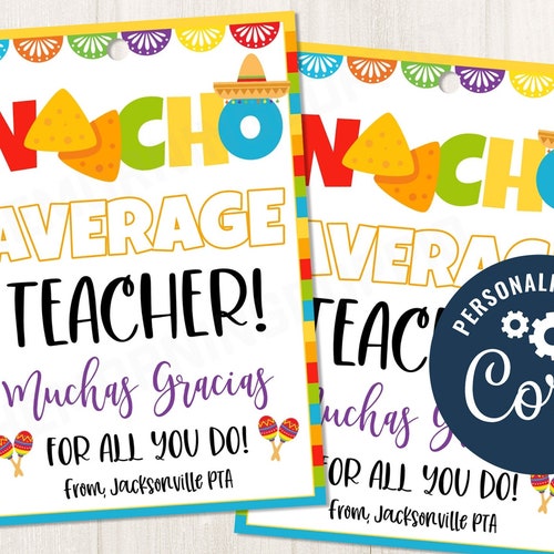 Printable/editable Nacho Average Teacher Gift Tag Fiesta - Etsy