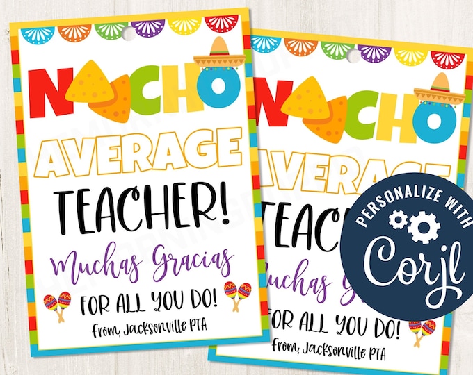 Printable/editable Nacho Average Teacher Gift Tag Fiesta - Etsy