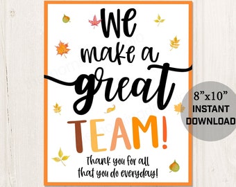 We Make a Great Team Thank You Sign - Etsy