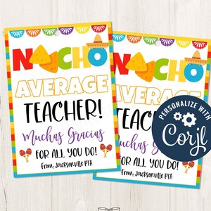 Printable/editable Nacho Average Teacher Gift Tag, Fiesta Celebration ...