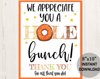 We Appreciate You a Hole Bunch Sign - Etsy
