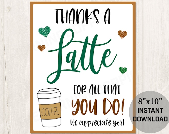 Printable Thanks a Latte Coffee Dessert Bar Table Sign for - Etsy
