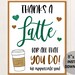 Printable Thanks a Latte Coffee Dessert Bar Table Sign for Teachers ...