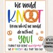 Printable Pretzel KNOT Appreciation Sign, Thank You Sign for Teachers ...