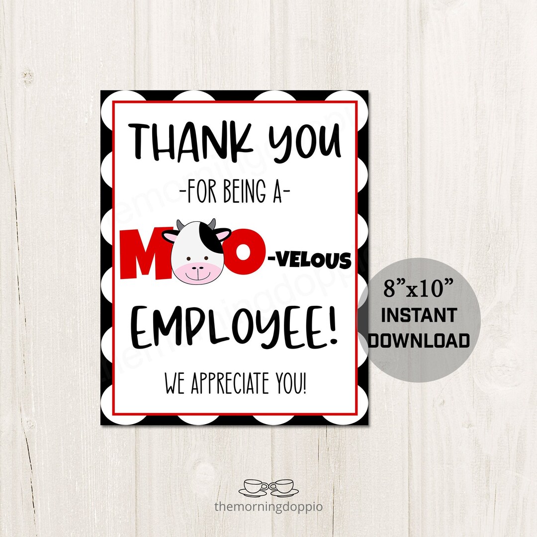 Printable Thank You for Being a Moo-velous Employee Chicken Chick Cow ...