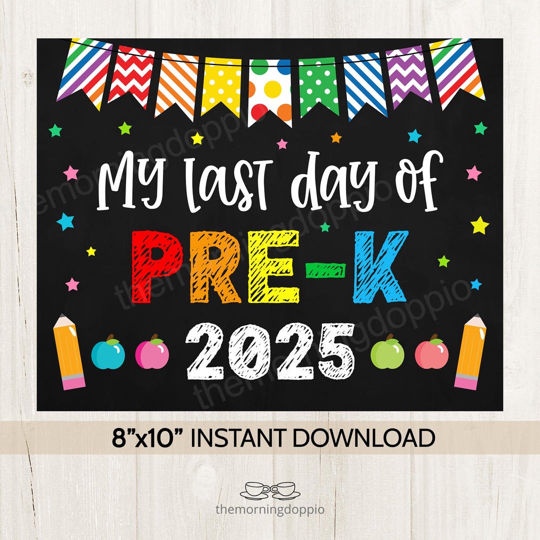 Last Day of Pre-k Sign Printable, Rainbow Star Last Day Sign Photo Prop ...