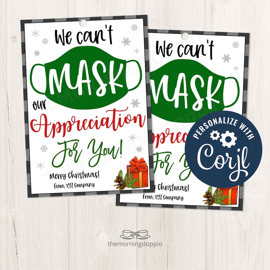 Printable/editable Can't Mask Appreciation for You Christmas Gift Tag ...